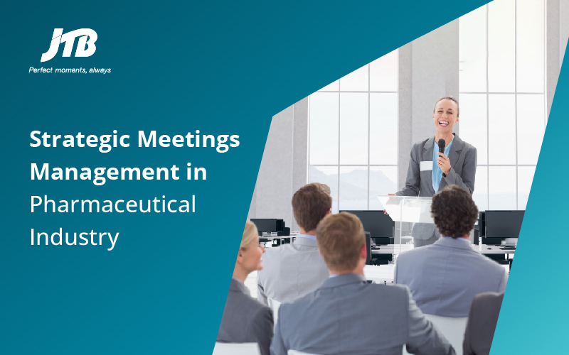 Strategic Meetings Management (SMM) - JTB India | Perfect moment, always